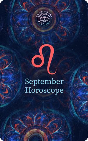 Leo September Horoscope 2024 - Moon Omens