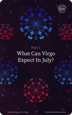 Virgo July Horoscope 2024 - Moon Omens