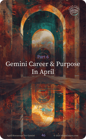 Gemini April Horoscope 2025 - Moon Omens
