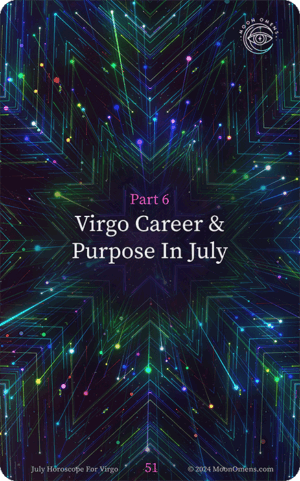 Virgo July Horoscope 2024 - Moon Omens