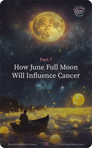 Cancer June Horoscope 2025 - Moon Omens