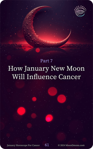 Cancer January Horoscope 2024 - Moon Omens
