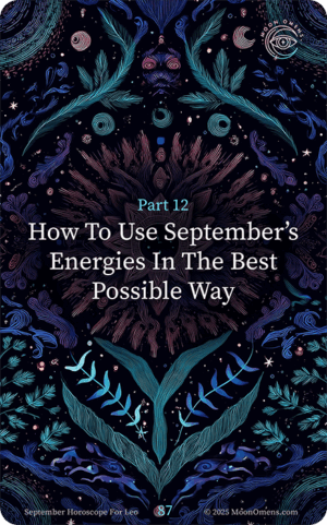 Leo September Horoscope 2025 - Moon Omens